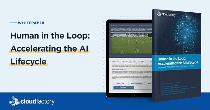 Human-in-the-loop Solutions that Accelerate the AI Lifecycle | CloudFactory