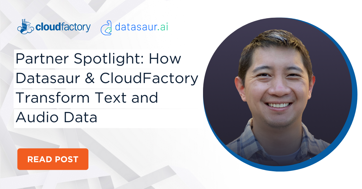 Partner Spotlight: How Datasaur and CloudFactory Transform Text and ...