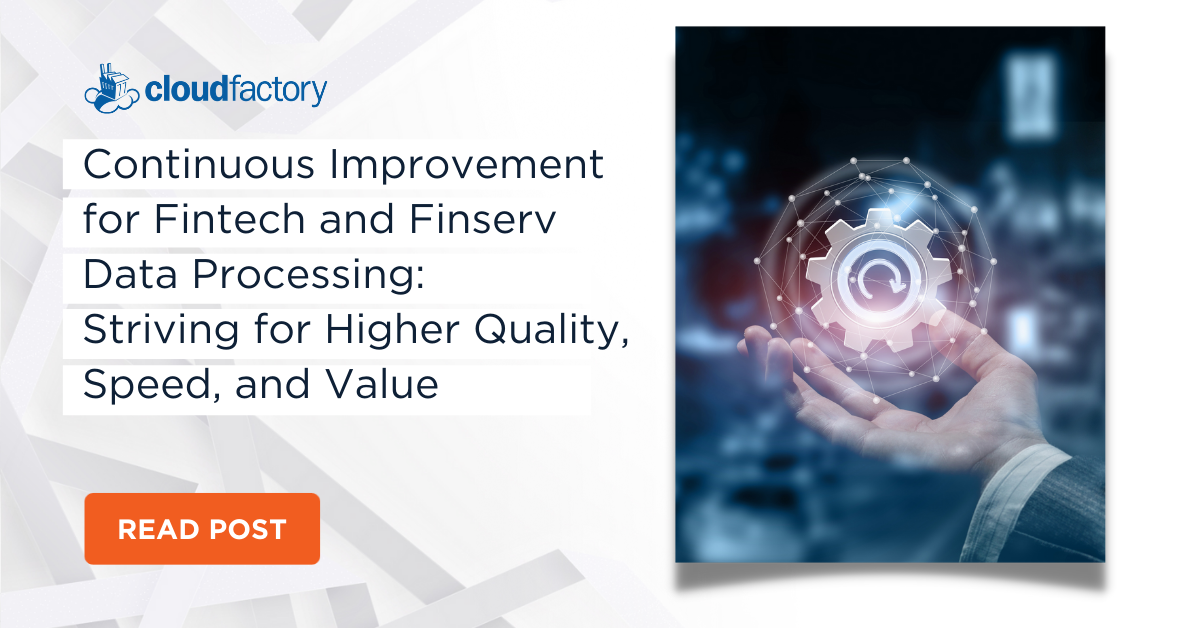 Continuous Improvement for Fintech and Finserv Data Processing ...