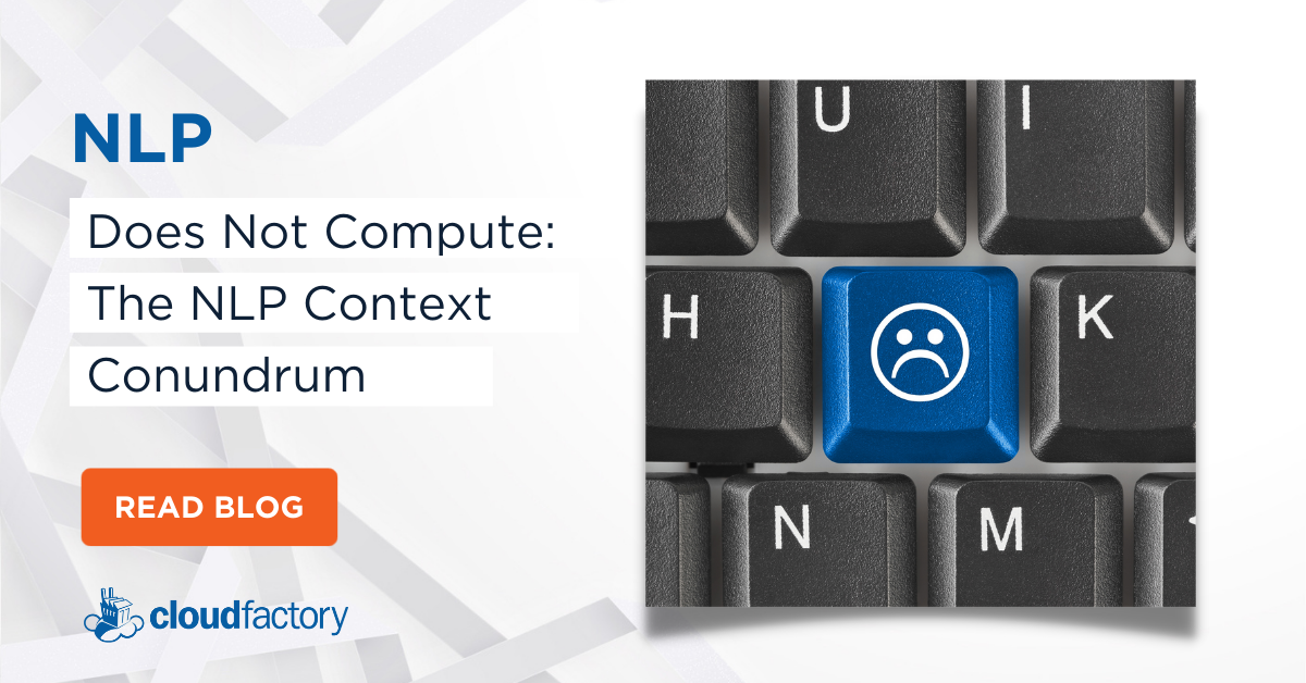 Does Not Compute: The NLP Context Conundrum
