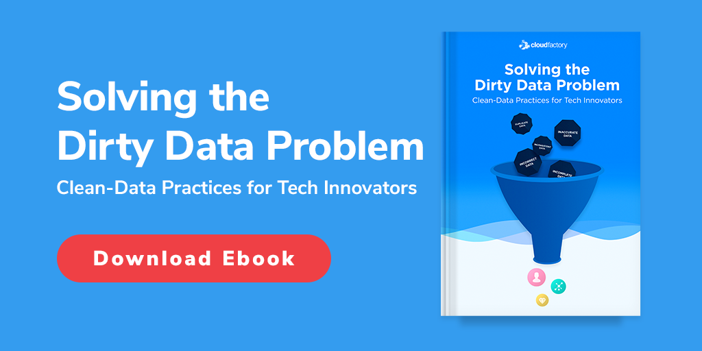 Solving the Dirty Data Problem | Ebook