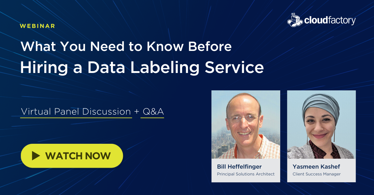 Choosing the Right Data Labeling Partner | CloudFactory Webinar