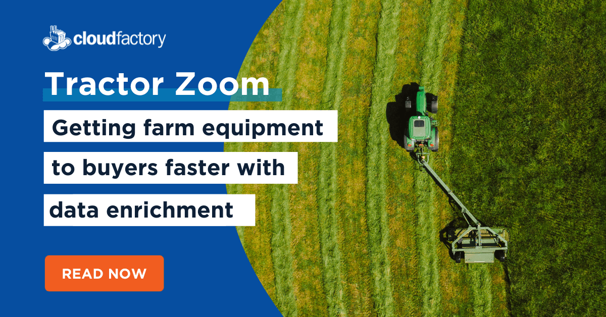 Tractor Zoom relies on data enrichment services to get farm equipment ...